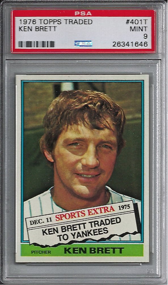 Auction Prices Realized Baseball Cards 1976 Topps Traded Ken Brett